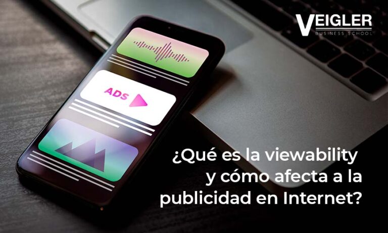 ¿Qué es la Viewability en publicidad? - Veigler Business School